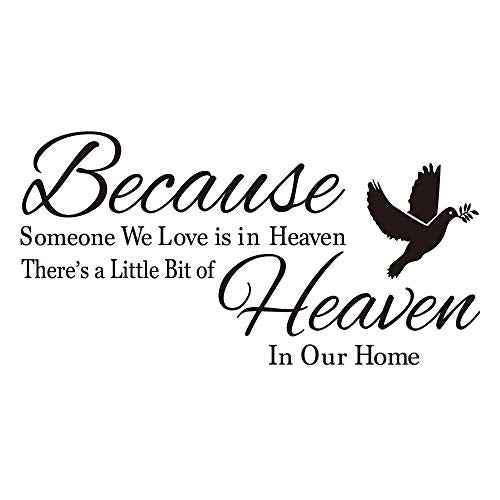 Because Someone We Love is in Heaven There's a Little Bit of Heaven in ...